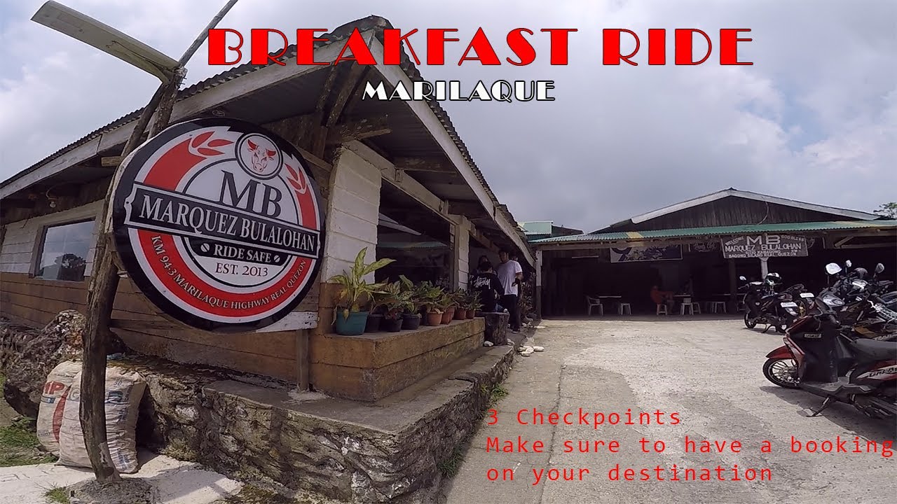 MARQUEZ BULALOHAN | MARILAQURE HIGHWAY | BREAKFAST RIDE - YouTube