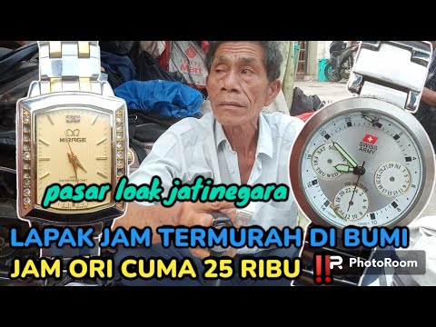 LAPAK JAM TERMURAH DI BUMI ‼️ JAM ORI CUMA 25 RIBU ‼️ PASAR LOAK JATINEGARA # ...