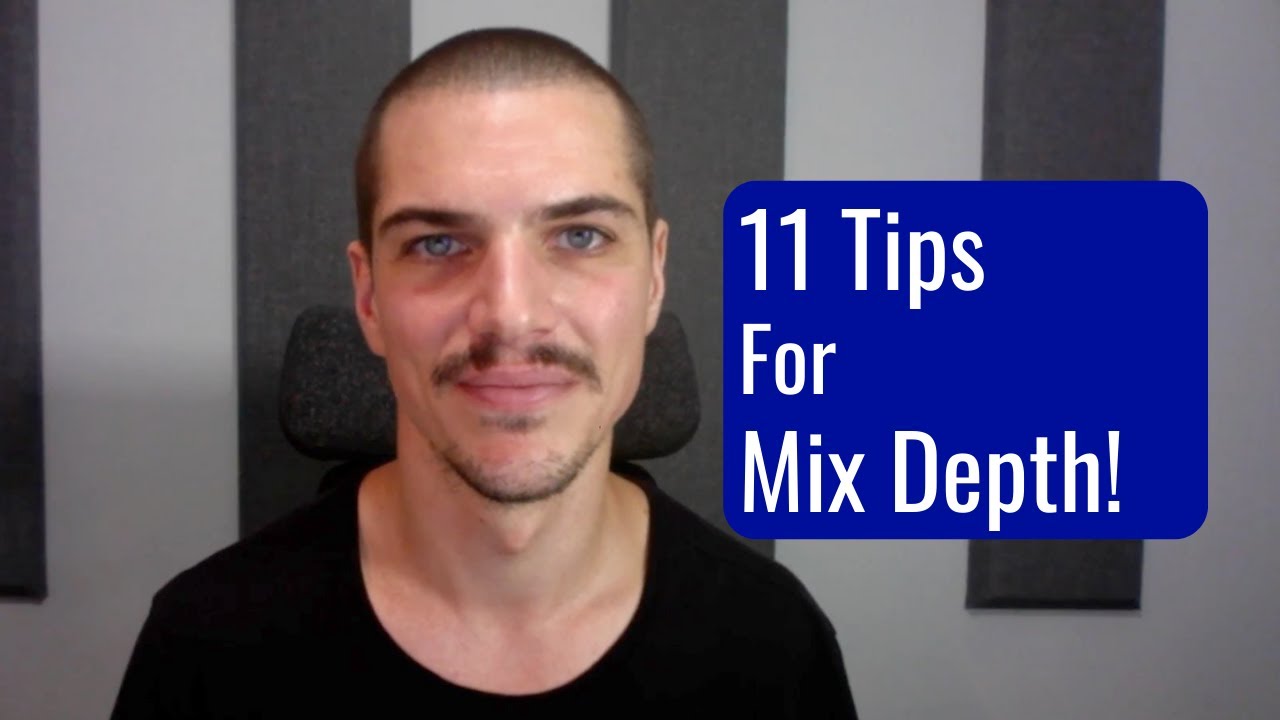 My 11 Top Mixing Strategies For Depth In The Mix - YouTube