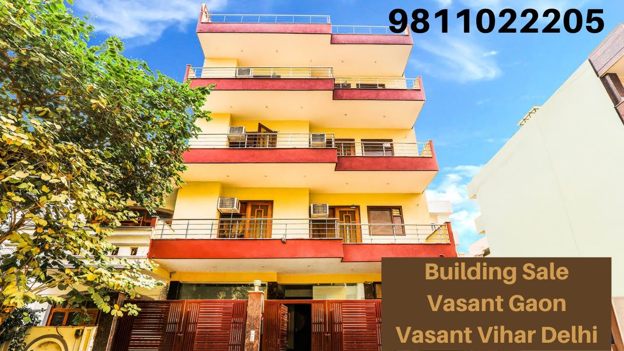Building Sale Vasant Gaon Vasant Vihar Delhi 9811022205 - YouTube
