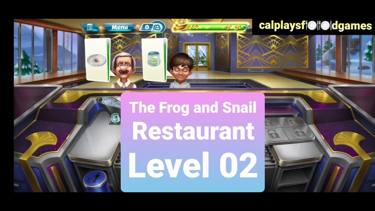Let's Play Cooking Fever 's The Frog and Snail Restaurant - Level 2 ...