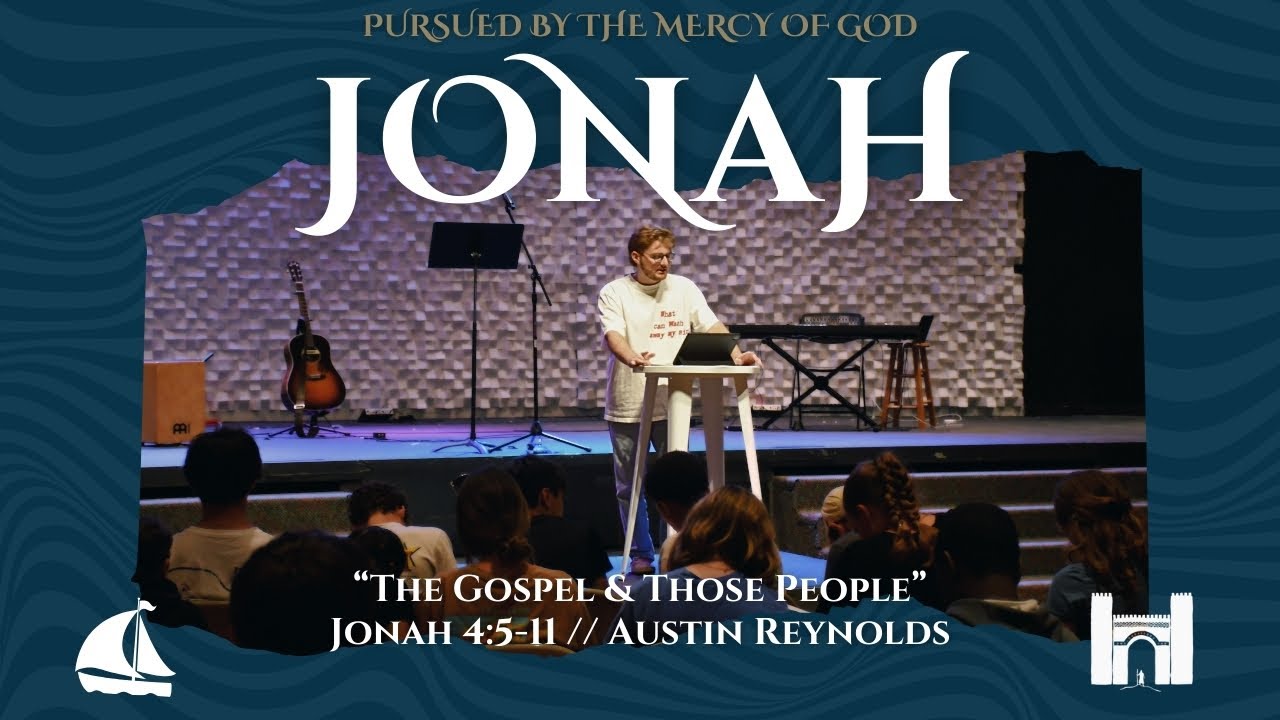 Jonah 4:5-11 // Austin Reynolds - YouTube