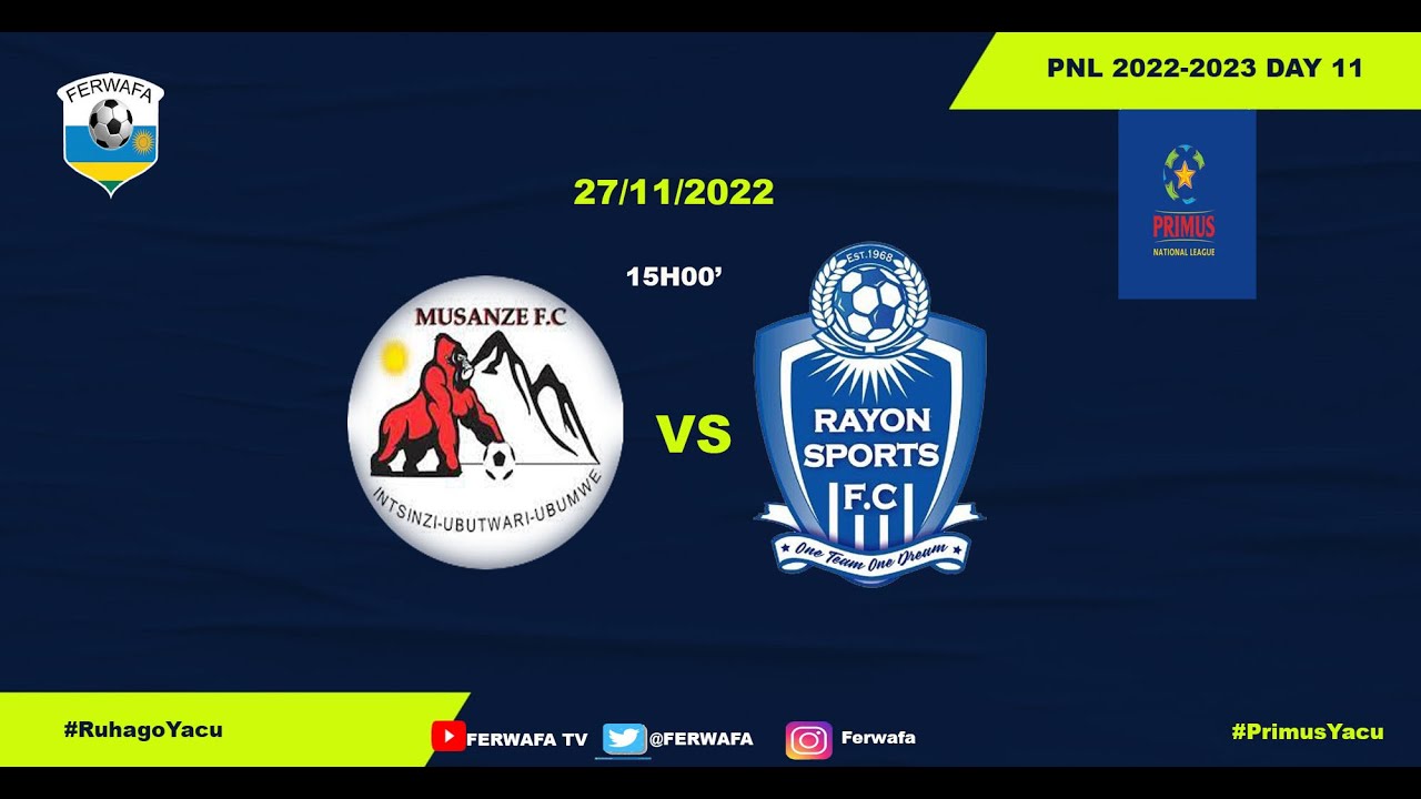 Live! Musanze FC 2-0 Rayon Sports | PNL 2022-2023 day 11 - YouTube