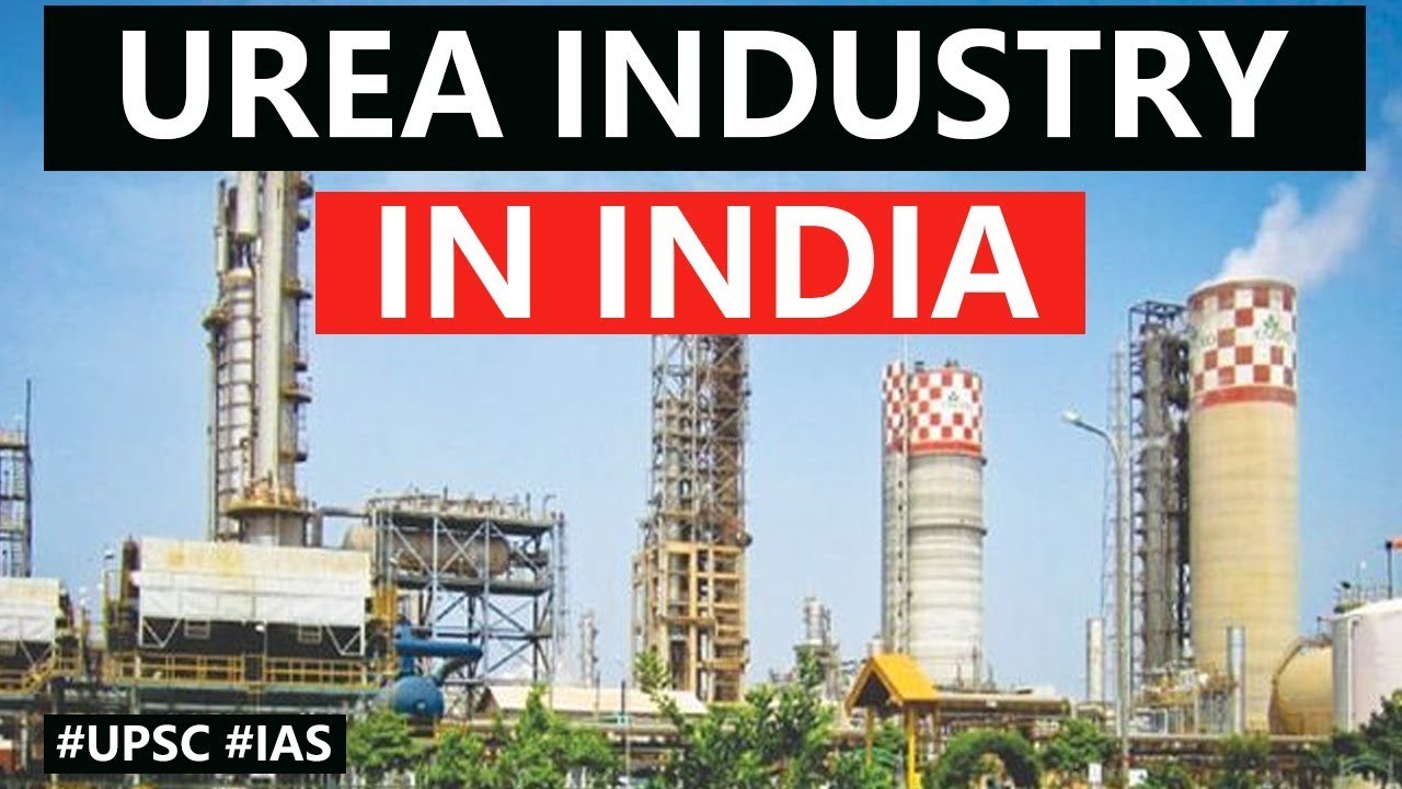 Assessment of Urea Industry in India, What is Green Rating Project ...