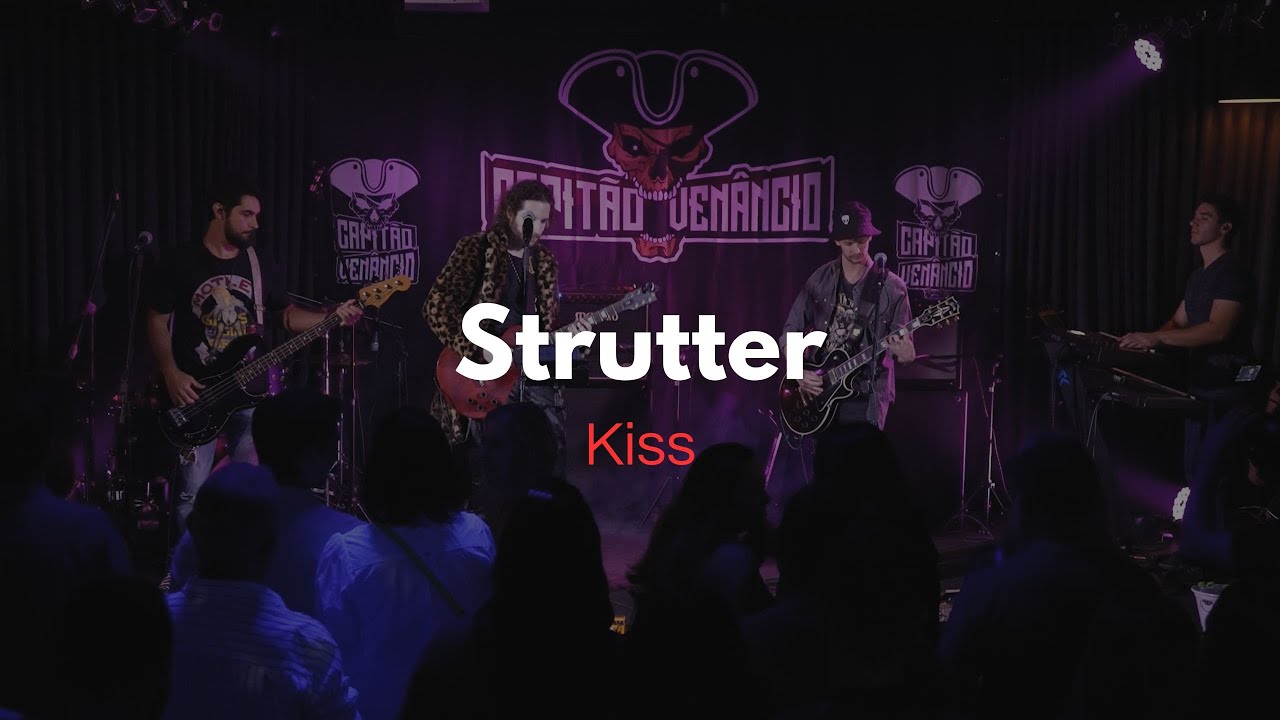 Strutter - Kiss - YouTube