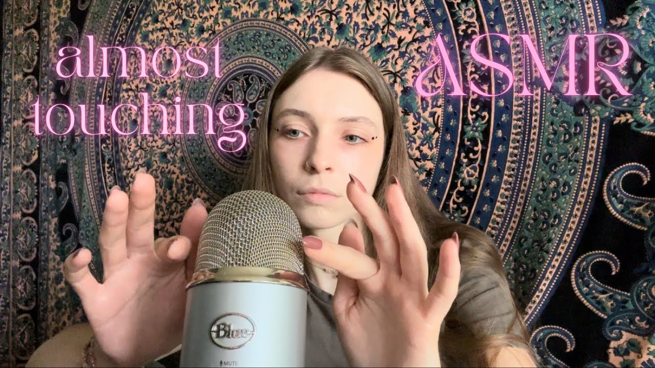 ASMR • almost touching AND actually touching🖖🏼 (unpredictable ...