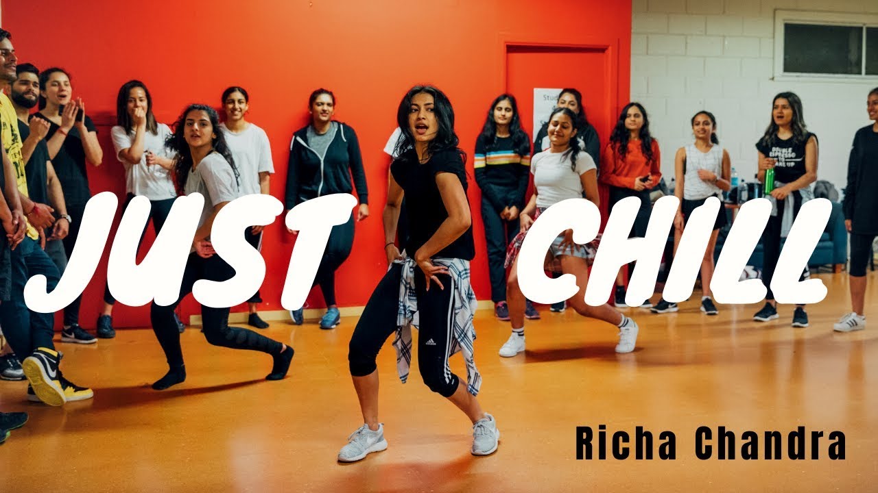 Just Chill Dance Choreography | Richa Chandra Dance - YouTube