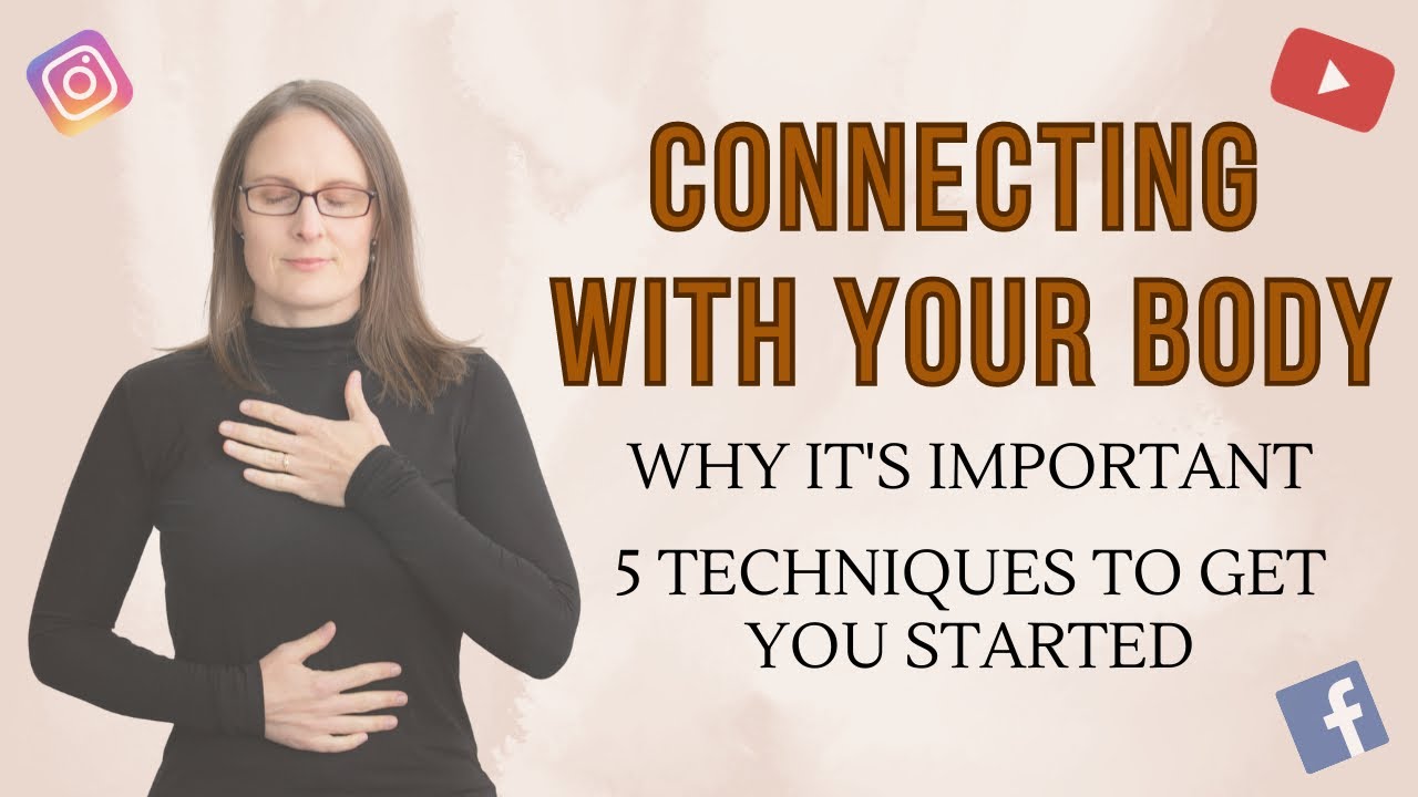 Reconnect With Your Body For Increased Emotional Regulation - YouTube