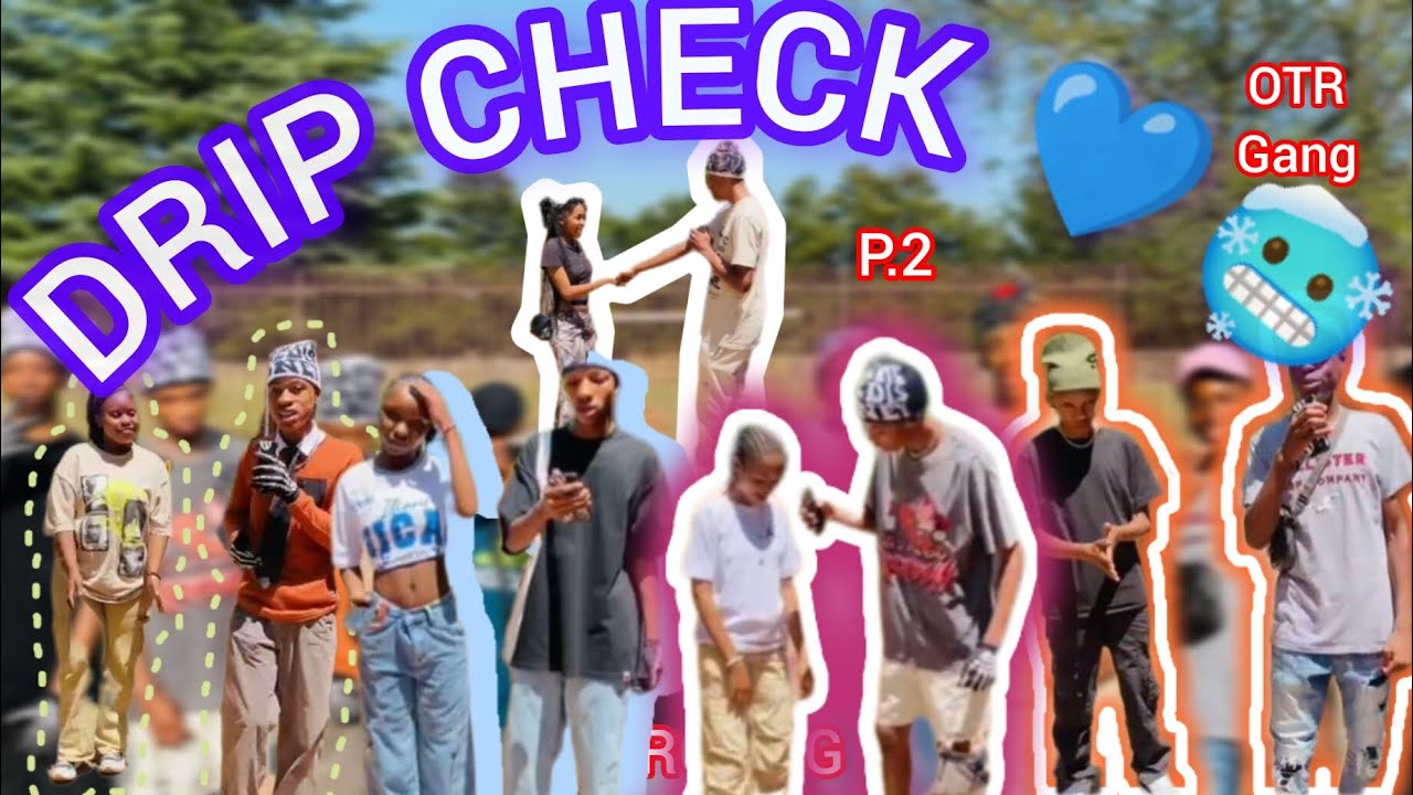 OTR GANG🔥💙: DRIP CHECK P.2(checking high school kid's drip).. MUST ...