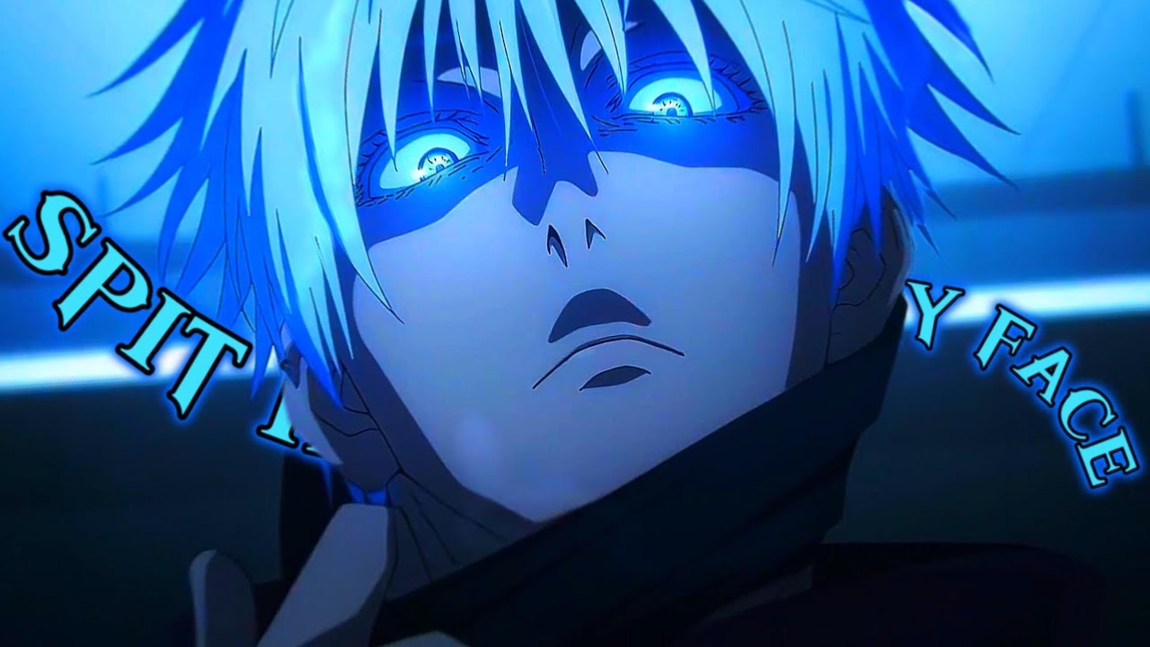 Satoru Gojo [Edit/AMV] - ThxSoMch - SPIT IN MY FACE! - YouTube