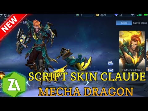 NEW SCRIPT SKIN CLAUDE MECHA DRAGON , EPIC SKIN FULL EFFECT - YouTube
