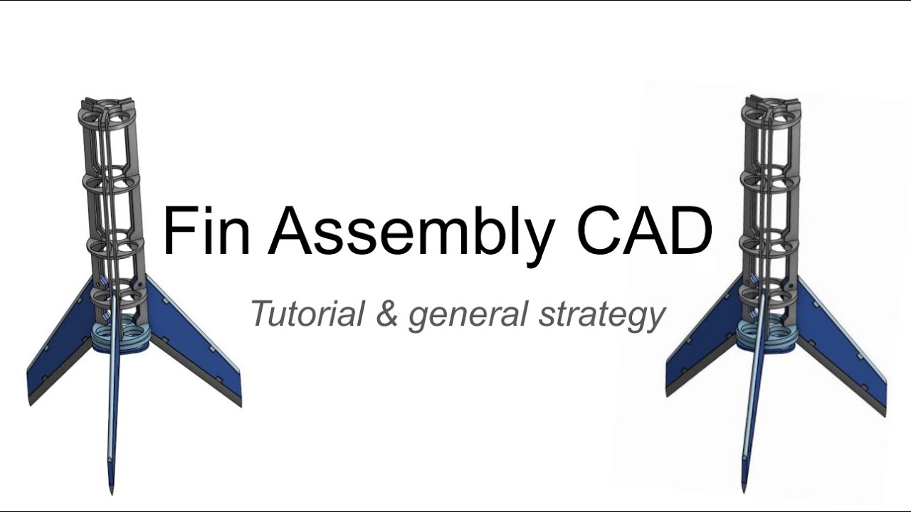 How to Build a Rocket Part 2: CAD (Designing Your Fin Assembly) - YouTube