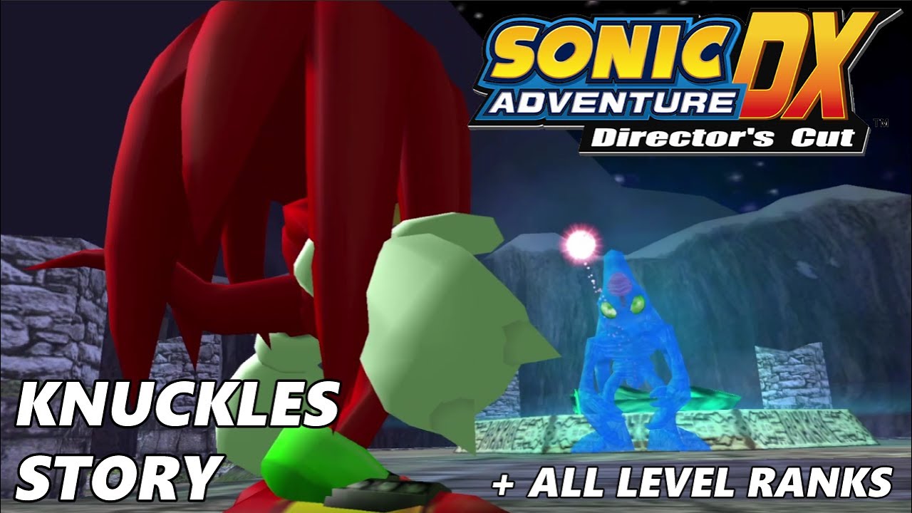 Sonic Adventure DX - Knuckles Story + All level ranks [Playthrough ...