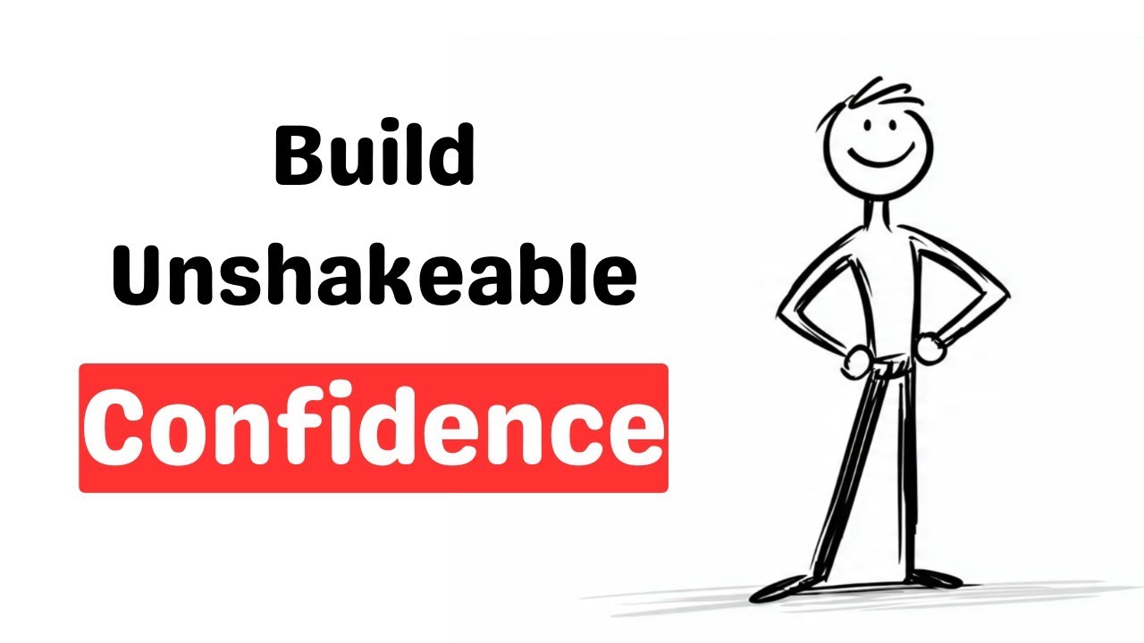 How to Build Unshakeable Confidence — Even If You Feel Weak Inside ...