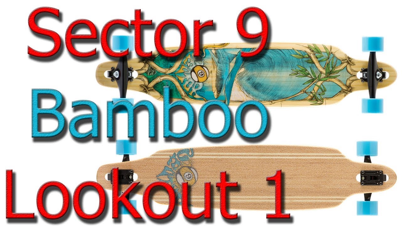 Unboxing a sector 9 bamboo lookout 1 - YouTube