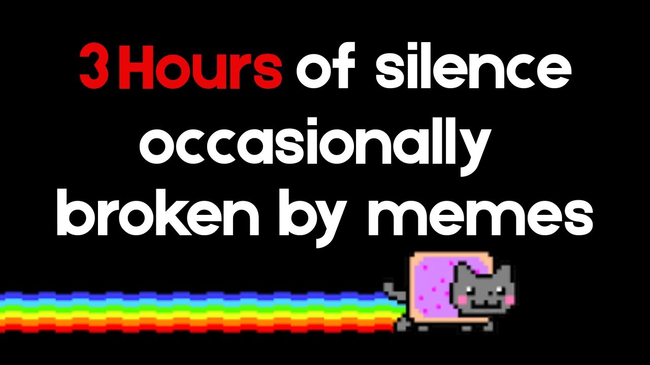 3 hours of silence occasionally broken by memes - YouTube