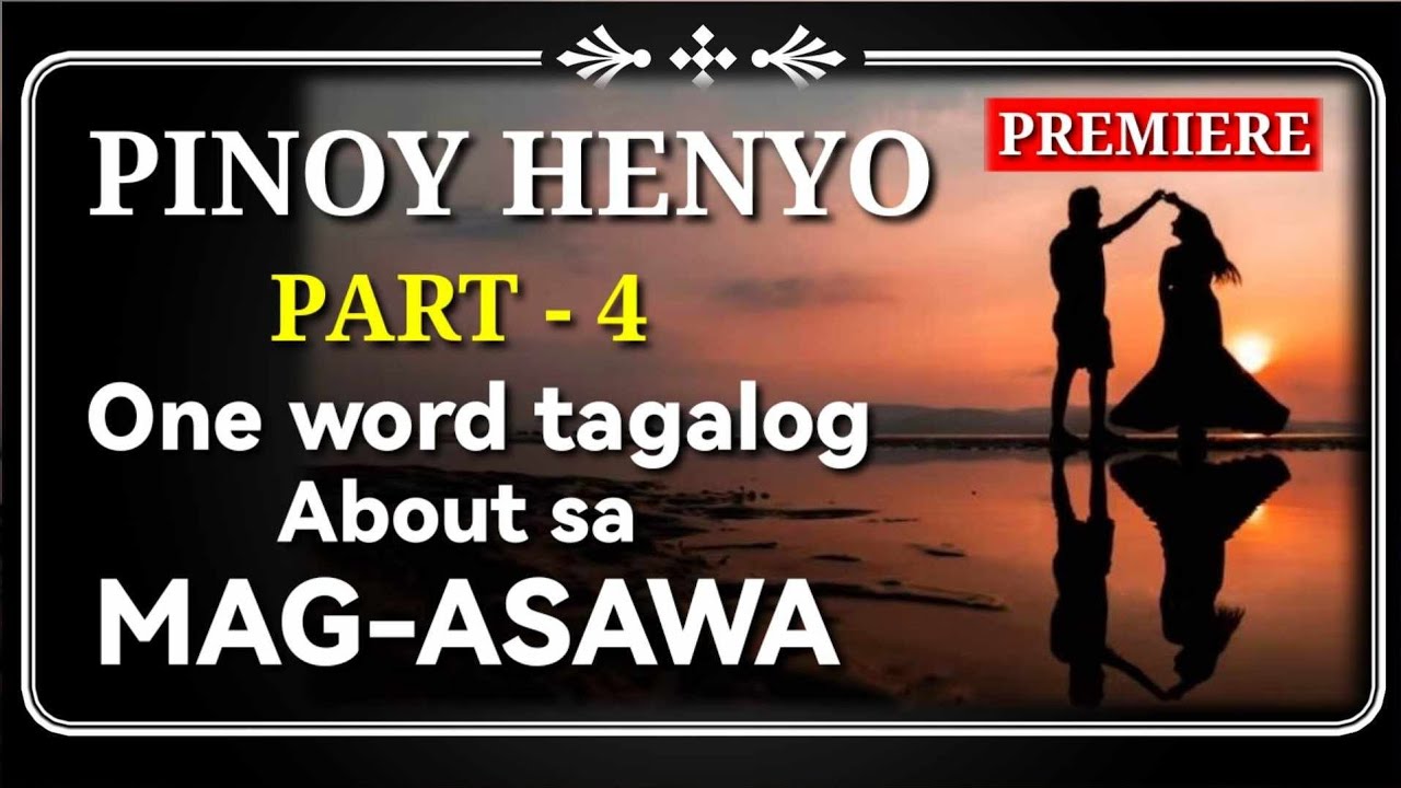 Part 4 about sa MAG-ASAWA one word tagalog with letter M, A, A - YouTube