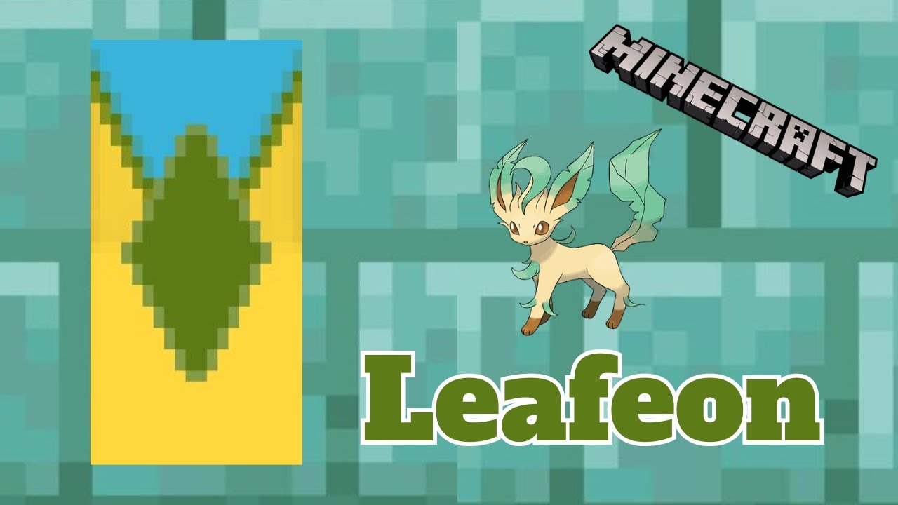Minecraft Leafeon Banner Design - It's Banner Time! - YouTube