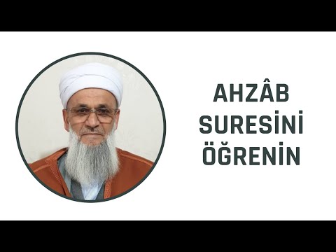 Seyda Şemsettin SANIR - Ahzâb Suresini Mutlaka Öğrenin!