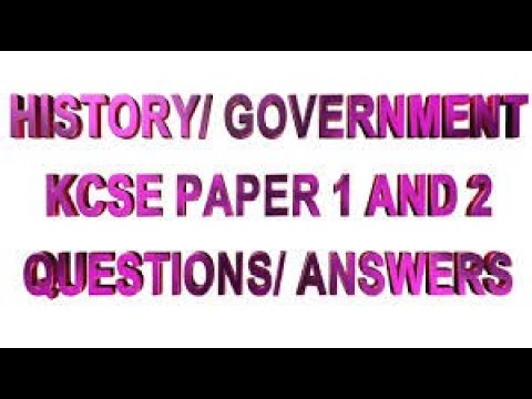 Prediction KCSE History & Government Paper 2 | Que & Ans | Revision ...