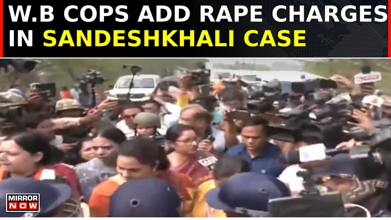 Sandeshkhali Violence: West Bengal Police Add Rape Charges; Absconding TMC Neta's Aides Booked ...