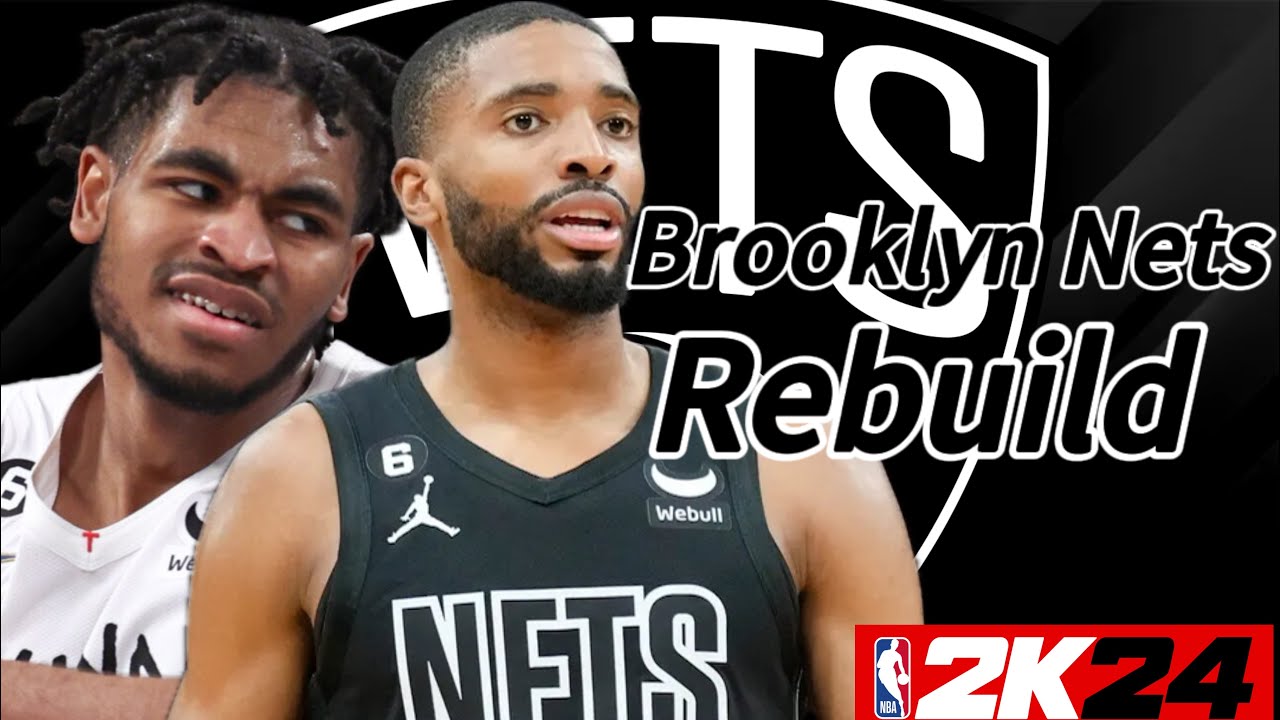 I Fixed The Brooklyn Nets Future (NBA2K24) - YouTube