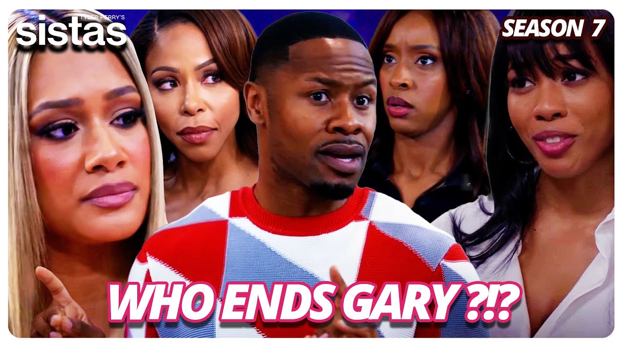 WHICH ONE SOLVES THE GARY BORDERS PROBLEM?!? | BET TYLER PERRY’S SISTAS ...