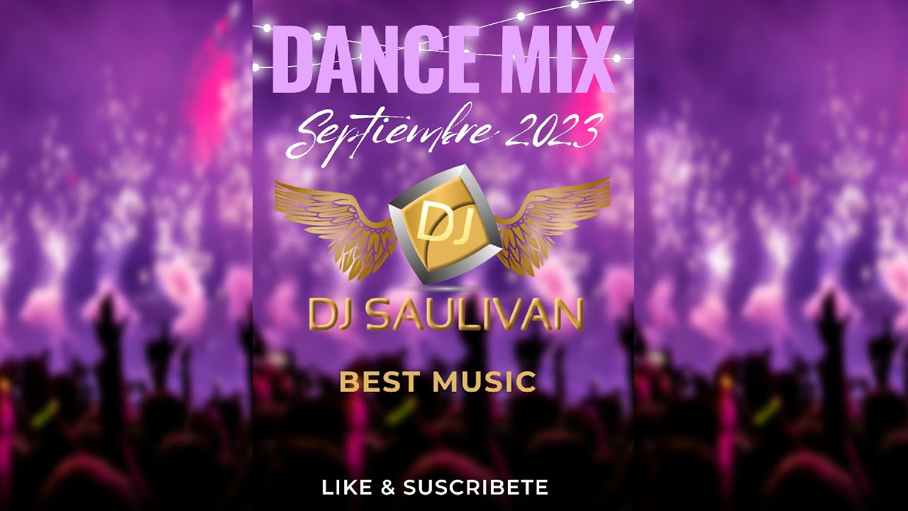 DANCE MIX 4.0 🔥 @djsaulivan - YouTube