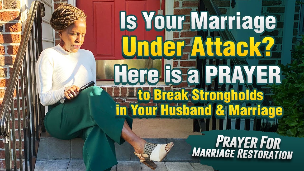 Is Your Marriage Under Attack? Restore It With This Powerful Prayer ...