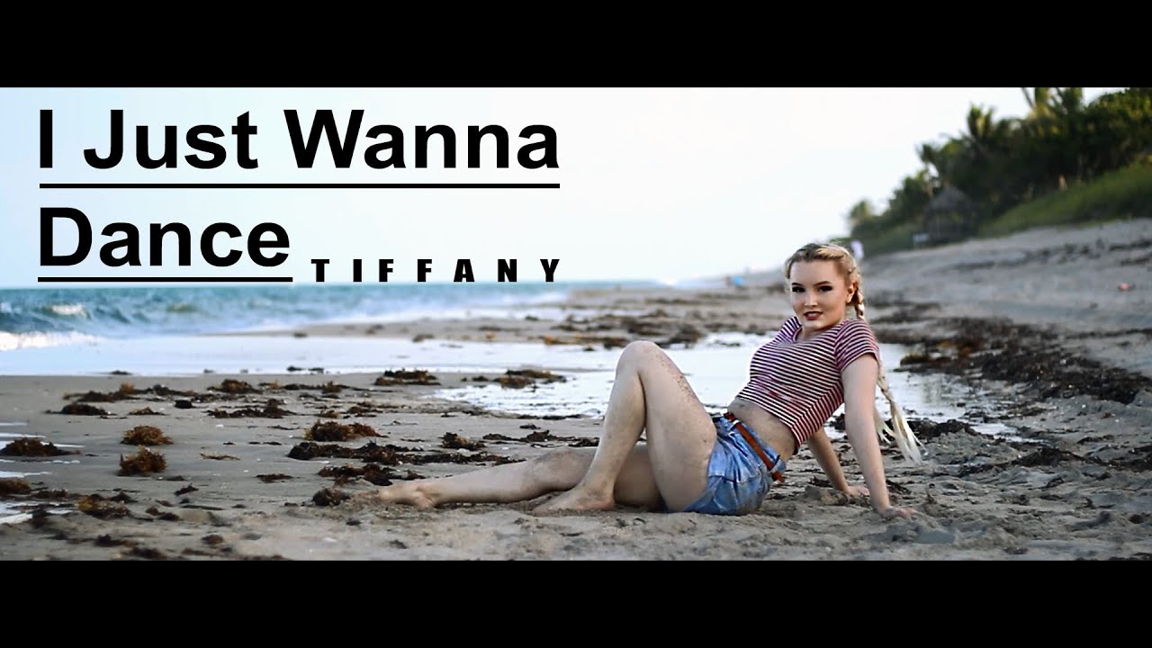 I JUST WANNA DANCE - TIFFANY [티파니] [DANCE COVER MV] - YouTube