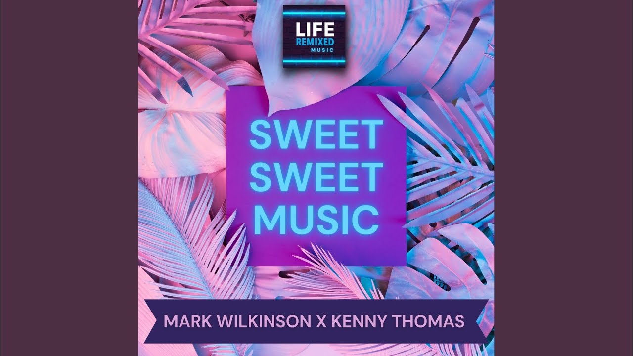 Sweet Sweet Music (2021 Extended Mix) - YouTube