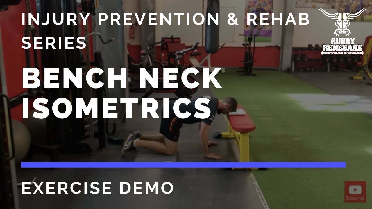 Rugby Renegade | Bench Neck Isometrics for Rugby - Exercise Demo - YouTube