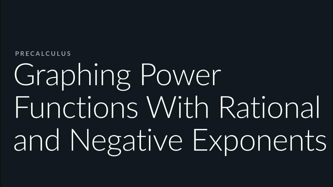 Graphing Power Functions With Rational and Negative Exponents | Sophia Learning Tutorials - YouTube