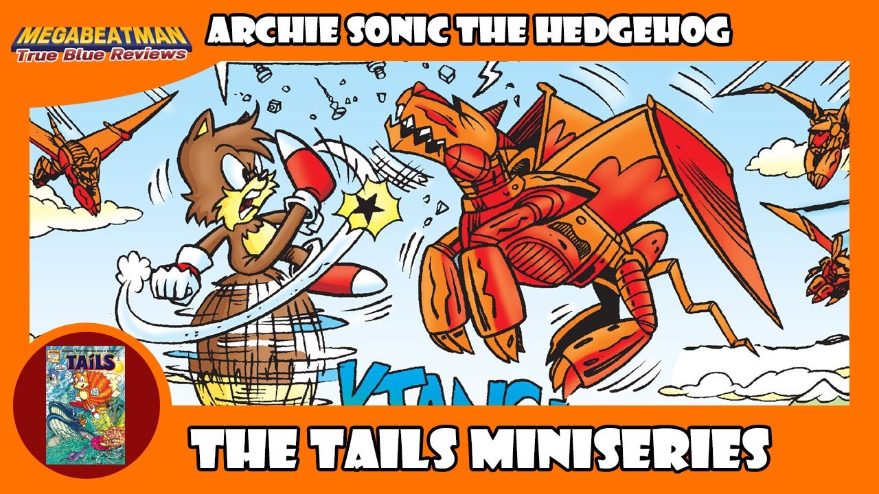 Archie Sonic: The Tails Miniseries | A Comic Review by Megabeatman ...