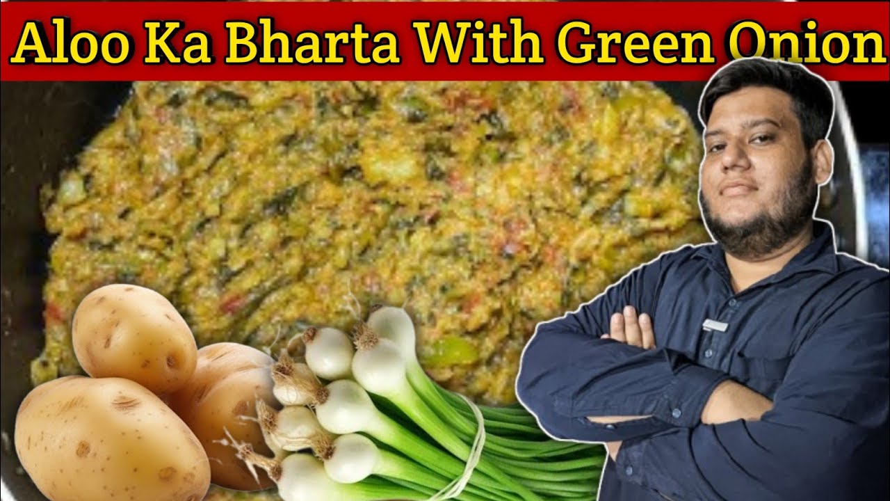 Aloo Ka Bharta Recipe | Quick & Easy Recipe Aloo Ka Bharta Green Piyaz ...