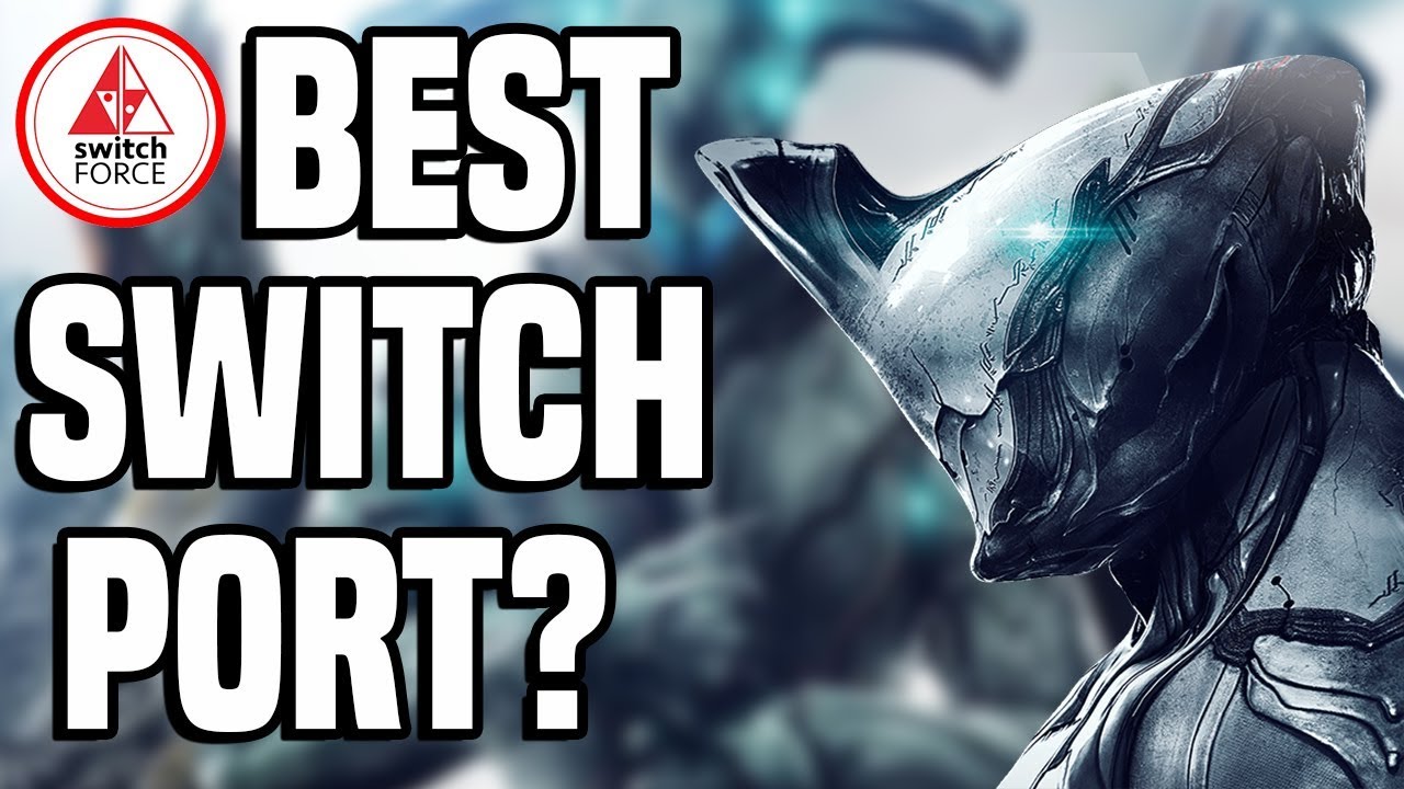 Warframe Switch: How Does it Run? + Handheld Mode - Best Port Yet ...