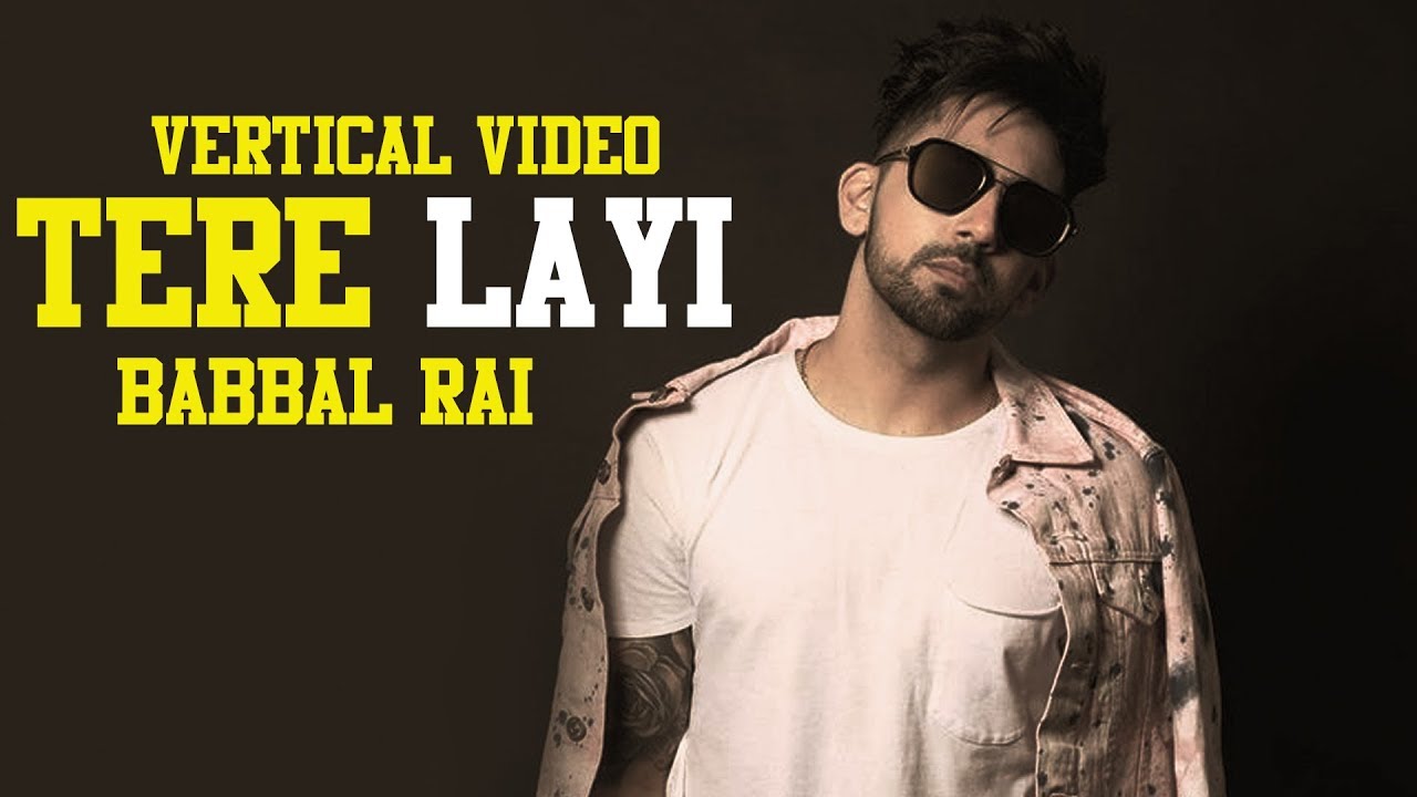 Tere Layi | Babbal Rai | Pav Dharia | Vertical Video | Latest Punjabi ...
