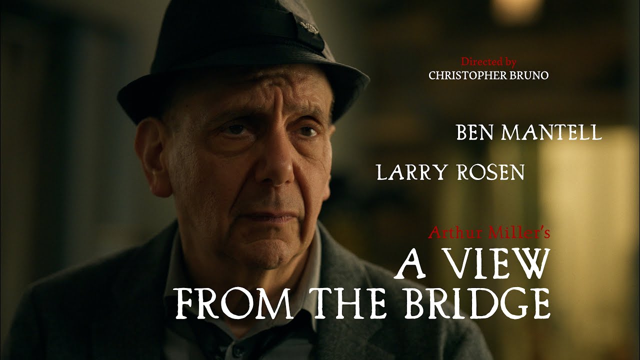 A VIEW FROM THE BRIDGE (2025) Larry Rosen, Ben Mantell - YouTube