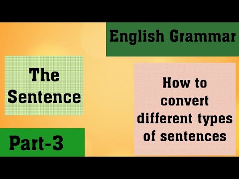 *English Grammar* //Conversion of different Kinds of sentences// ma ...