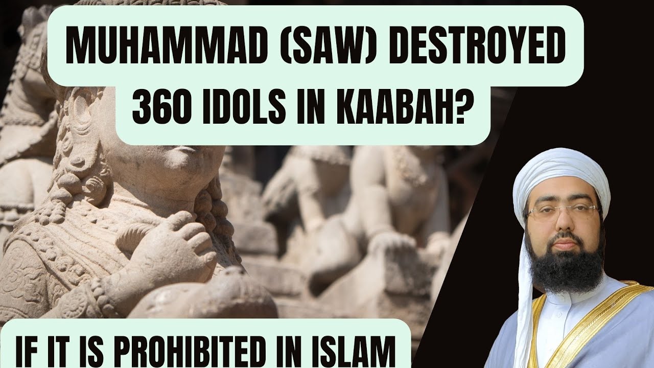 Hazrat Muhammad Saw Broke idols? || Dr Mufti Yasir Nadeem al Wajidi ...