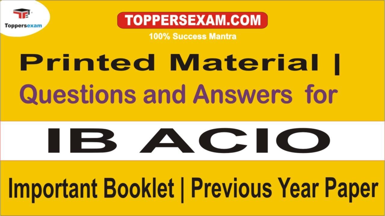 IB ACIO Questions and Answers 2022 | Printed Material | Important ...