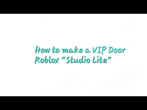 How to make a VIP Door Roblox "Studio Lite" - YouTube