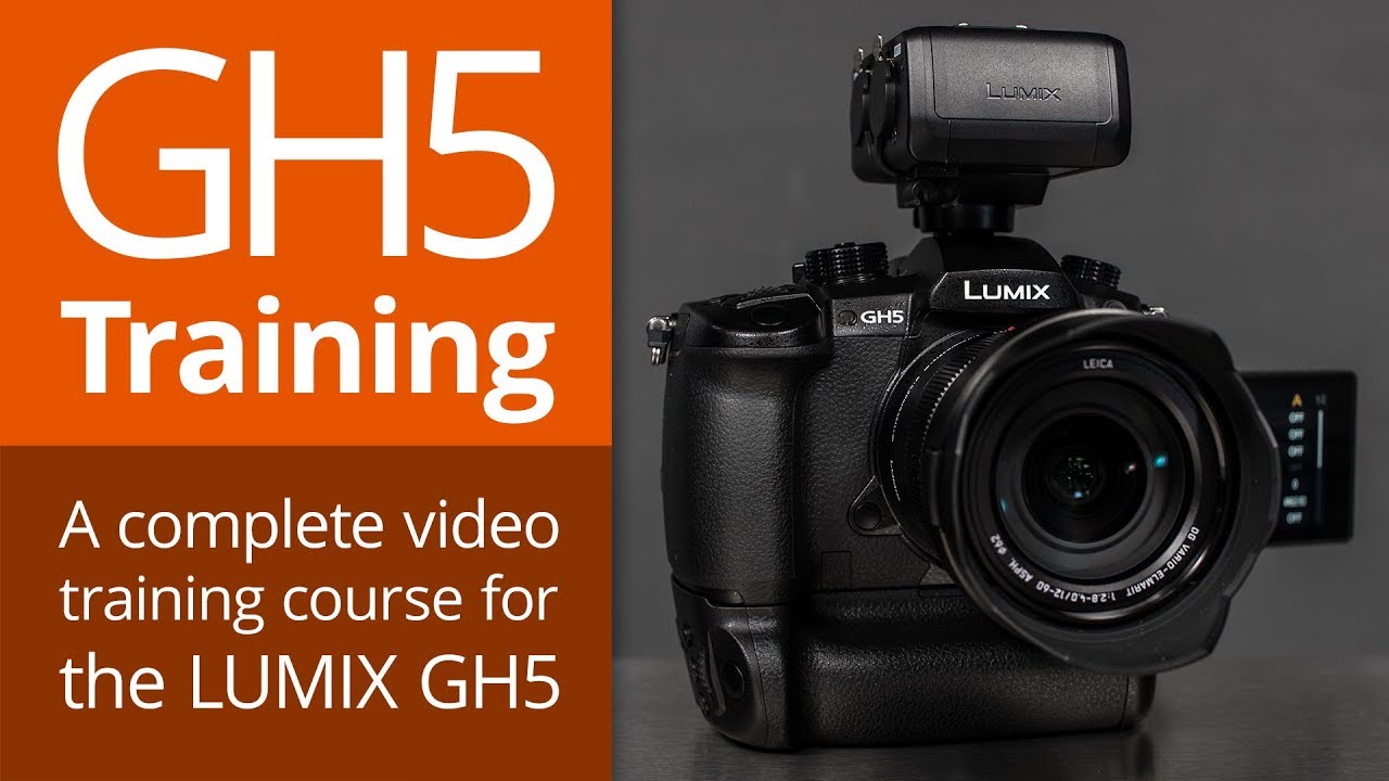 GH5 Training Introduction — Get Complete Training at GH5Training.com ...