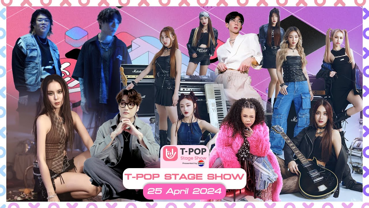 T-POP STAGE SHOW Presented by PEPSI | Week 17/2024 | 25 เมษายน 2567 ...