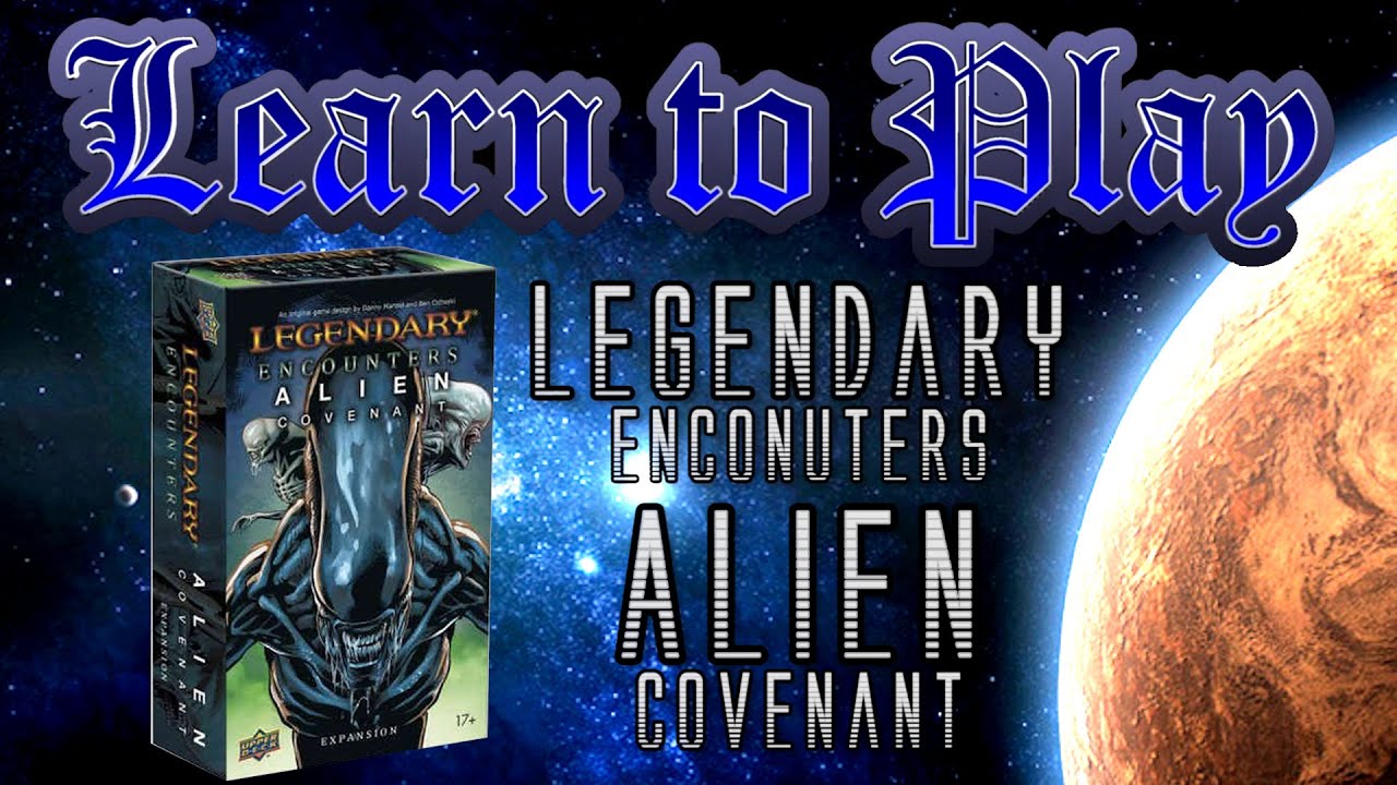 Learn to Play: Alien Covenant Expansion - YouTube