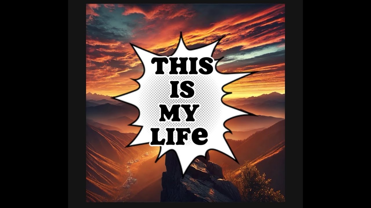 "This Is My Life" - YouTube