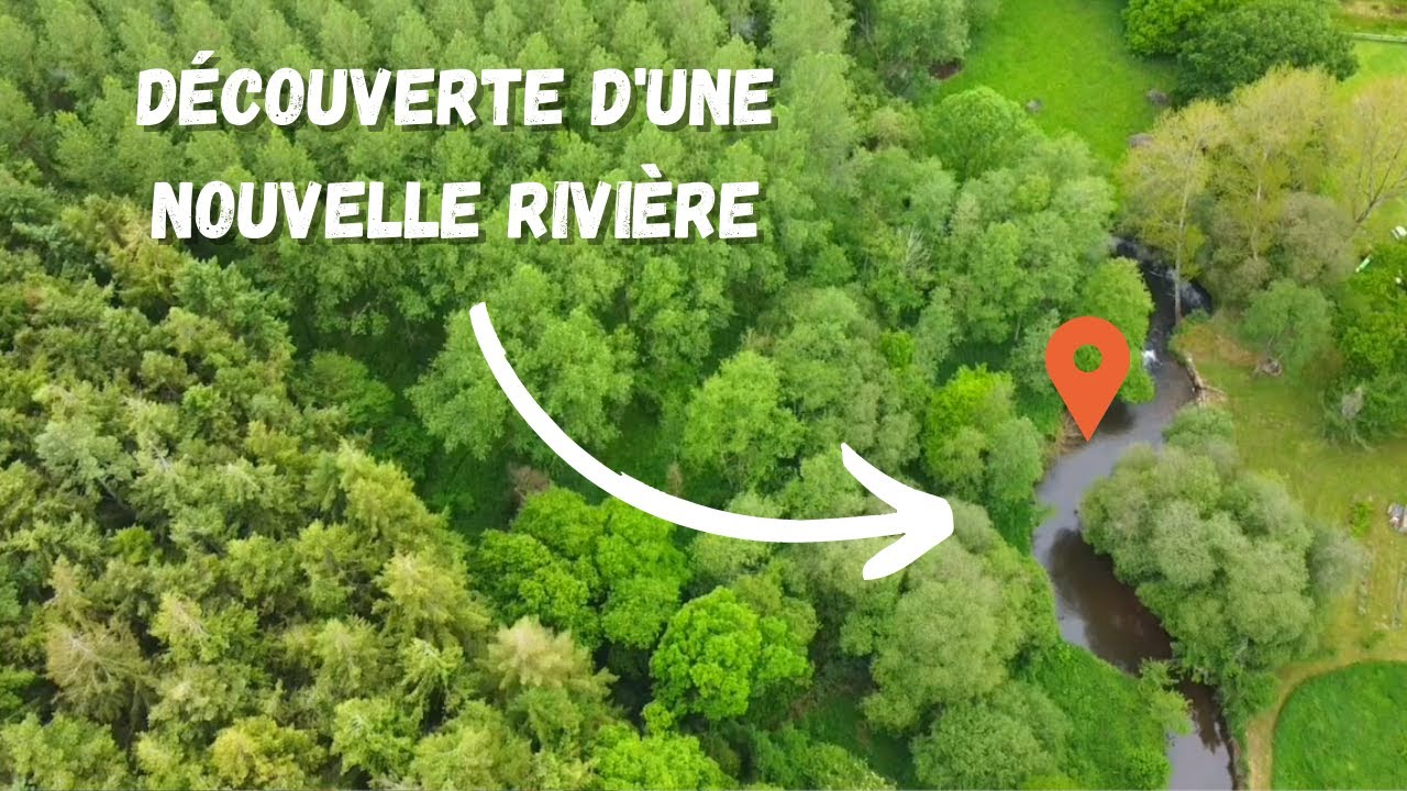 DÉCOUVERTE D'UNE NOUVELLE RIVIERE - AVEC DES TRUITES VOLANTES ! - YouTube