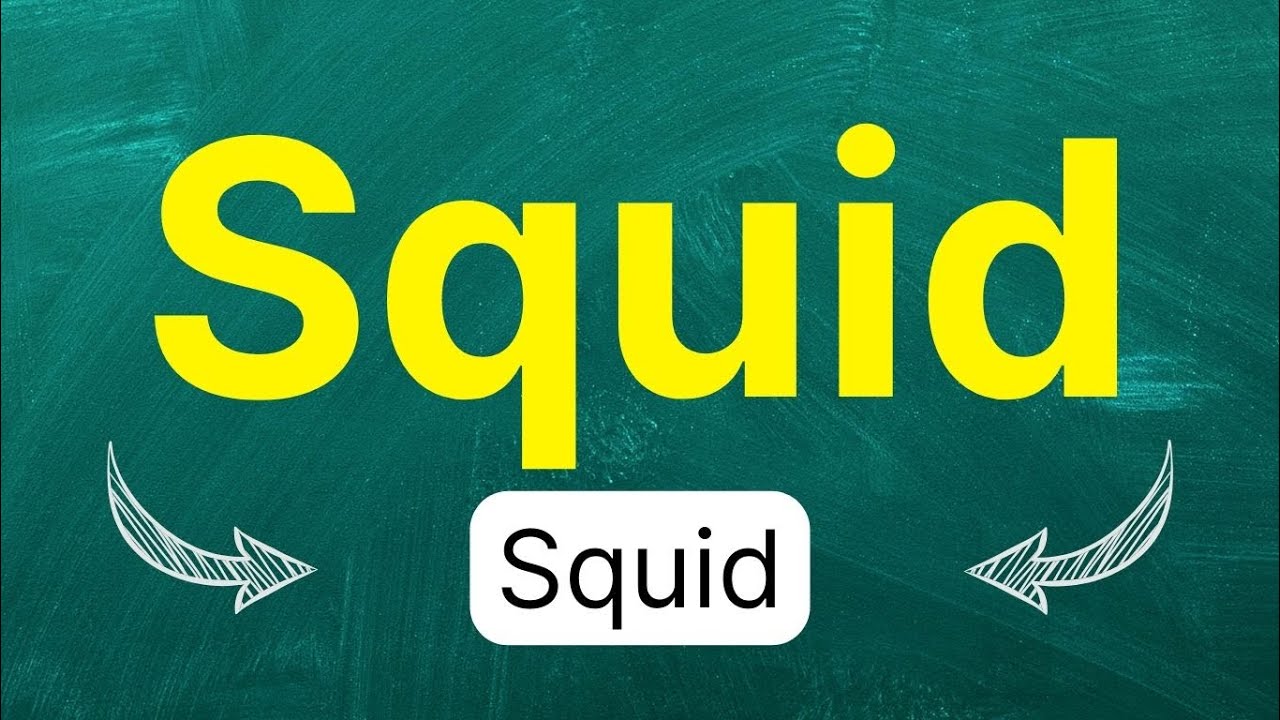 Cómo pronunciar: Squid 'Calamar' en inglés Americano con ejemplos - YouTube