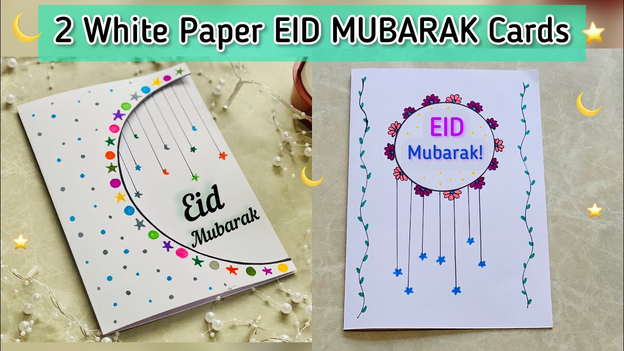 2 Easy EID MUBARAK Cards🌙Beautiful White Paper Eid Cards & Decoration ...