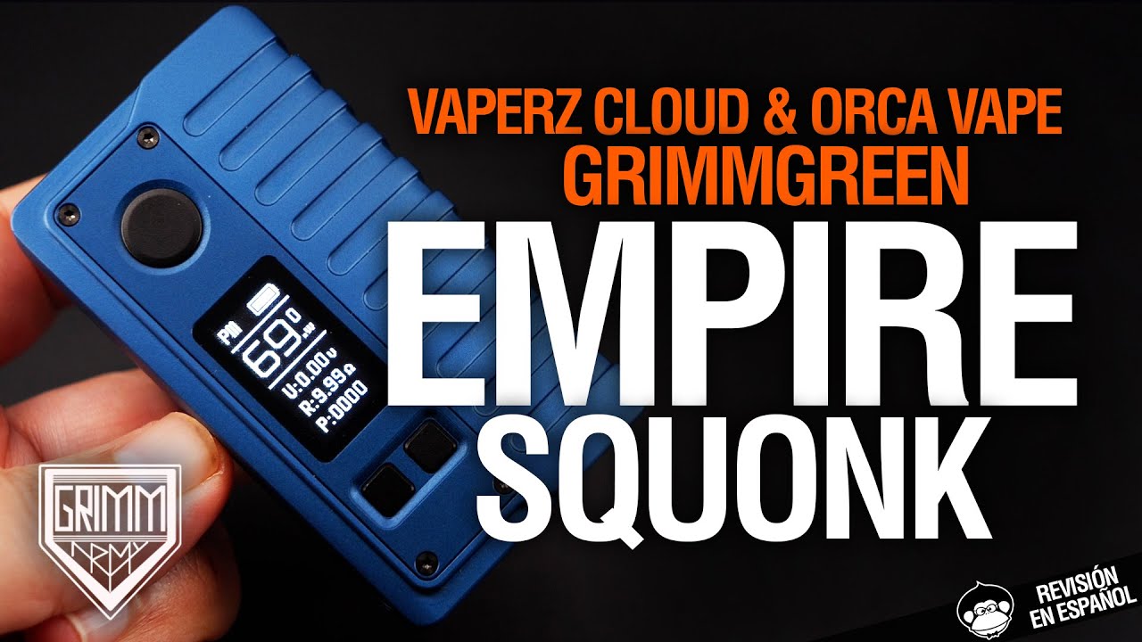 🔥 ¡¡BOOOM BF!! 🔥 EMPIRE SQUONK by Vaperz Cloud & Orca Vape & GRIMMGREEN ...
